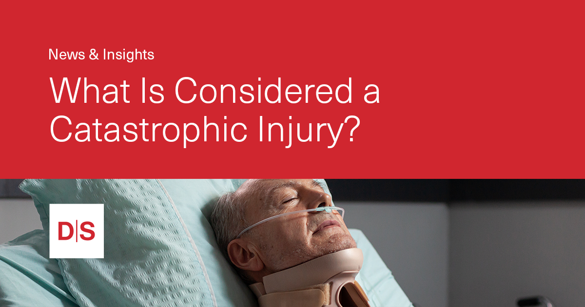 See What Is Considered a Catastrophic Injury and Your Rights | Dunn ...