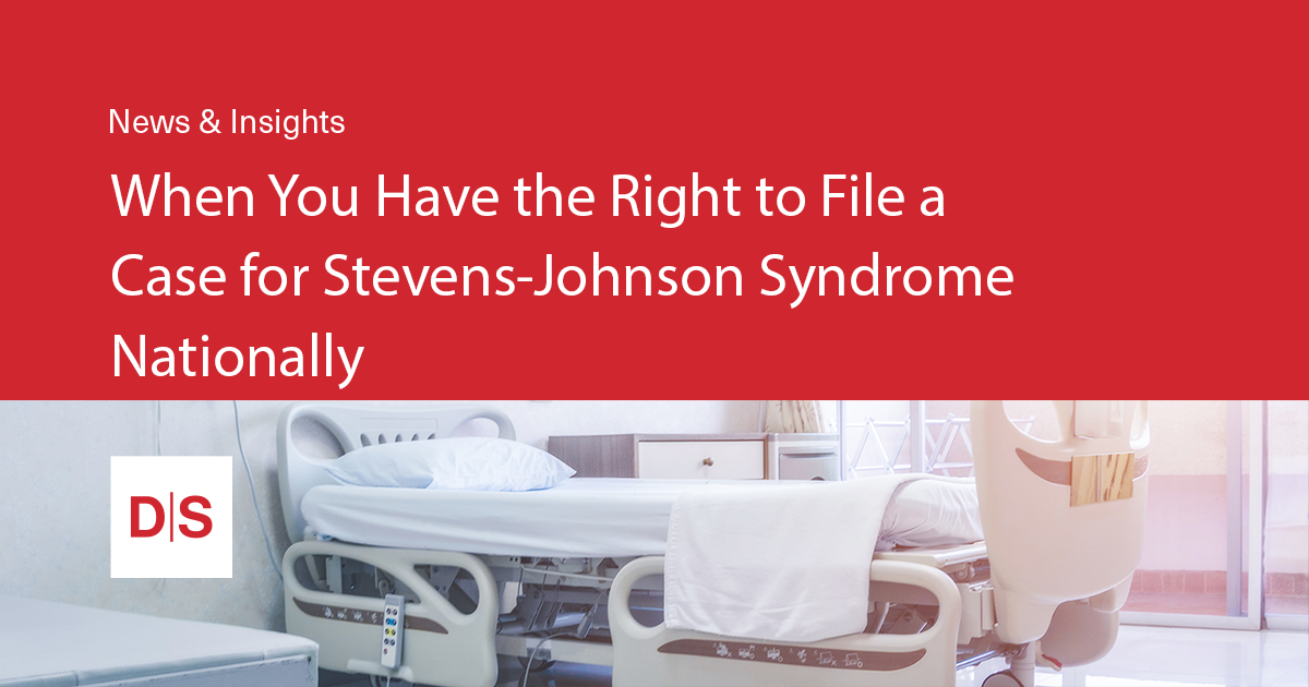Grounds for Filing a Stevens-Johnson Syndrome Claim | Dunn Sheehan, LLP